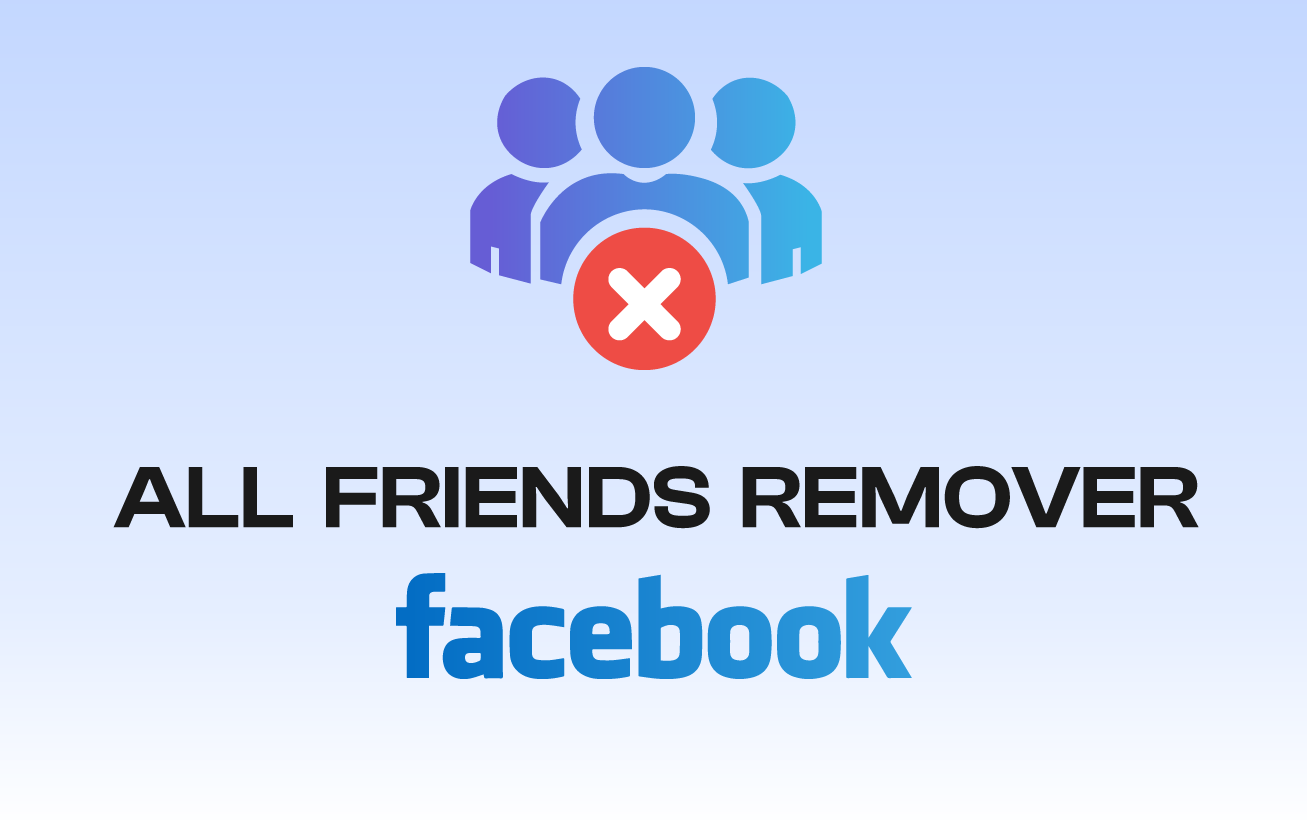 All Friends Remover For Facebook - Extension
